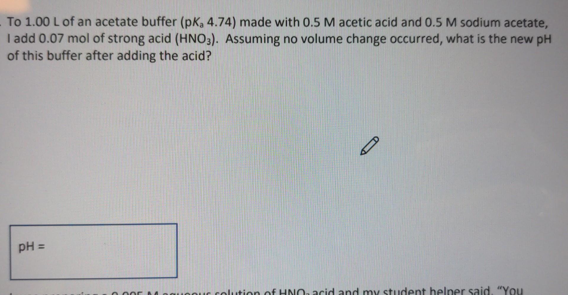 Solved To 1.00 L of an acetate buffer (pKa4.74) made with | Chegg.com