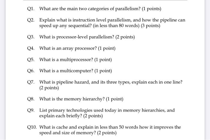 Solved Q1. What are the main two categories of parallelism? | Chegg.com