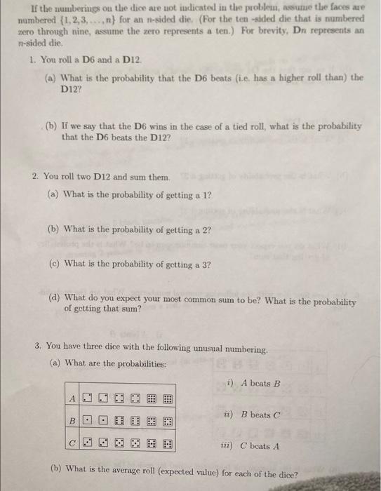 Solved If the numberings on the dice are not indicated in | Chegg.com