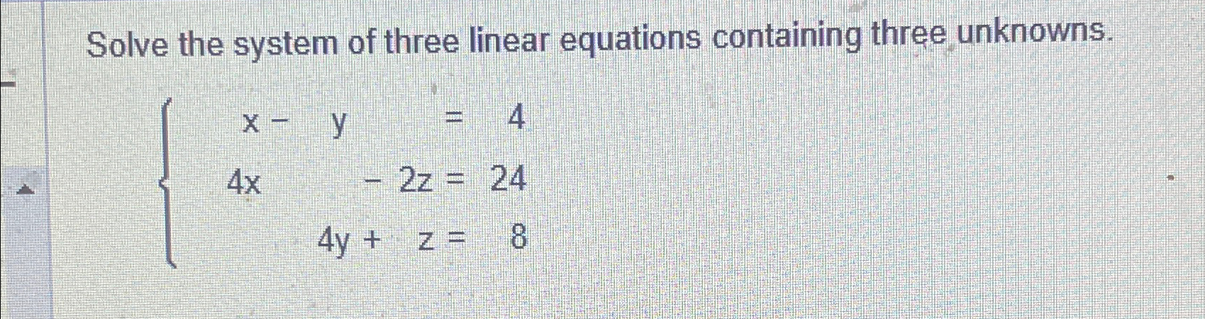 Solved Solve the system of three linear equations containing | Chegg.com