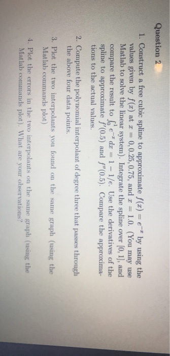 Solved Question 2 1. Construct a free cubic spline to | Chegg.com
