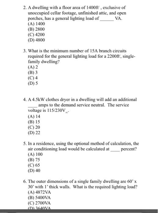 Solved 2. A dwelling with a floor area of 1400ft′, exclusive | Chegg.com