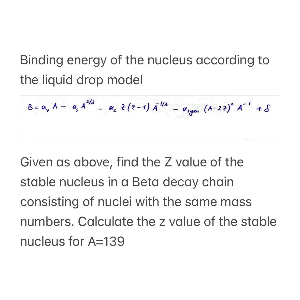 Solved Binding energy of the nucleus according to the liquid | Chegg.com