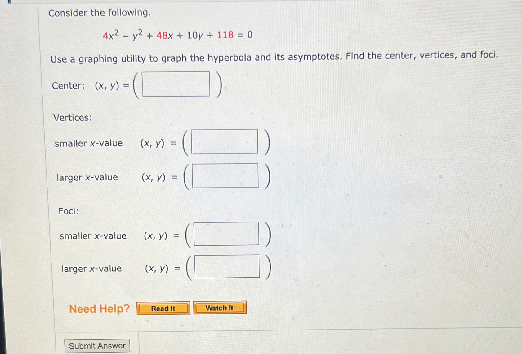 Solved Consider the following.4x2-y2+48x+10y+118=0Use a | Chegg.com