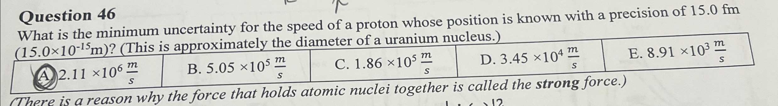 Solved Question 46What is the minimum uncertainty for the | Chegg.com