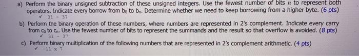 Solved a) Perform the binary unsigned subtraction of these | Chegg.com