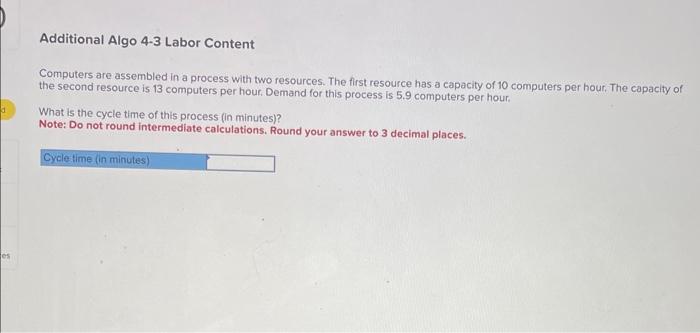 Solved Additional Algo 4-3 Labor Content Computers are | Chegg.com