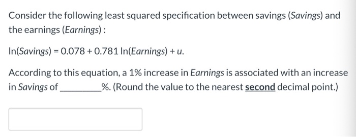 Solved Consider the following least squared specification | Chegg.com