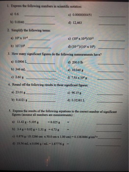 Solved 1. Express the following mumbers in scientific | Chegg.com