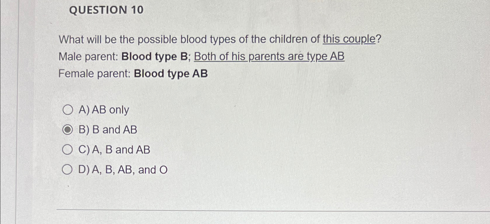 Solved QUESTION 10What will be the possible blood types of | Chegg.com
