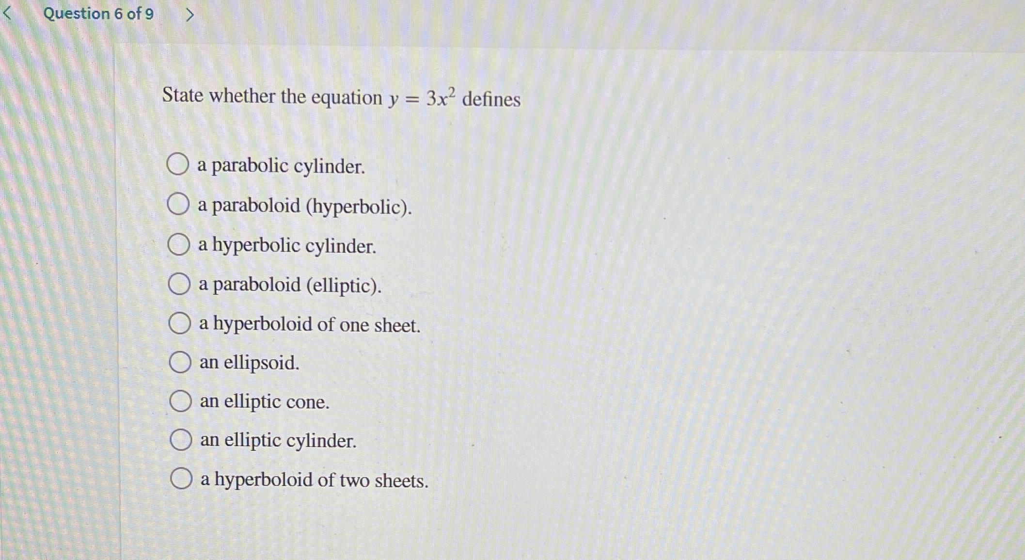 Solved Question 6 ﻿of 9State whether the equation y=3x2 | Chegg.com