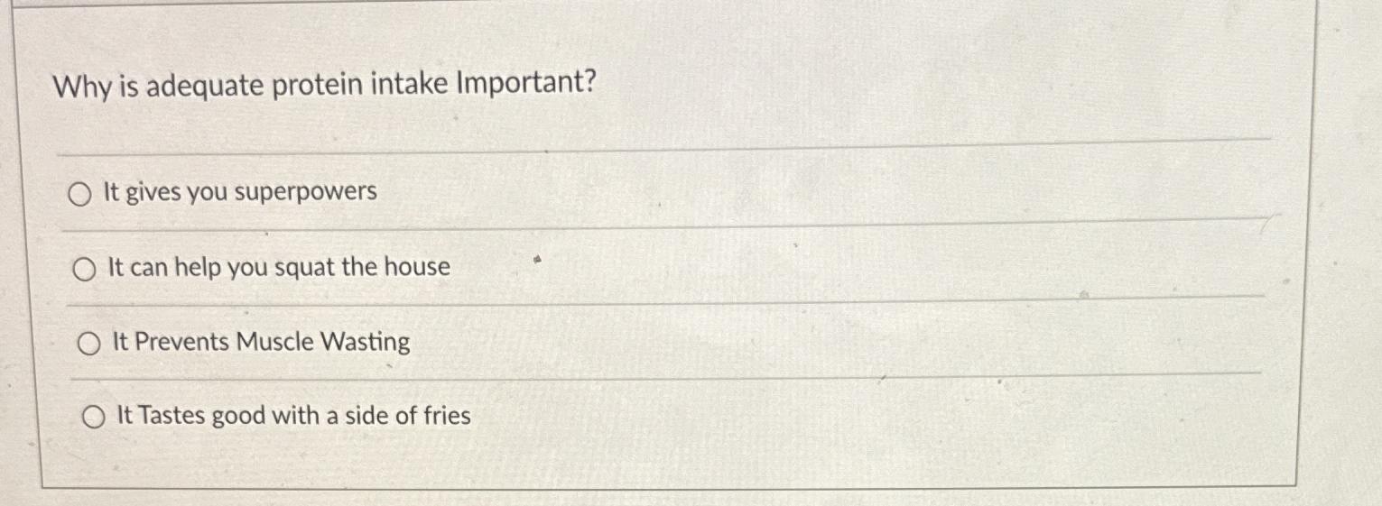 Solved Why is adequate protein intake Important?q,It gives | Chegg.com