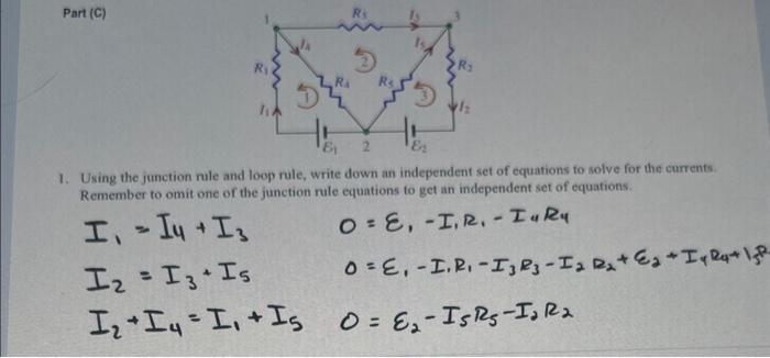 Solved 1 Using The Junction Rule And Loop Rule Write D 3465