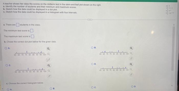 Solved A teacher shows her class the scores on the midterm | Chegg.com