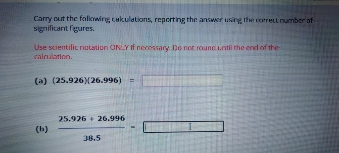 Solved Carry out the following calculations, reporting the | Chegg.com