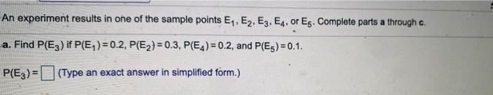Solved An experiment results in one of the sample points E4, | Chegg.com