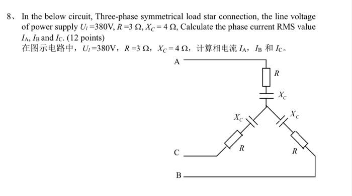Solved 8. In the below circuit, Three-phase symmetrical load | Chegg.com