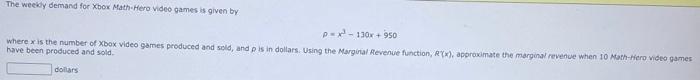 Solved The weekly demand for Xbox Math-Hero video games is | Chegg.com