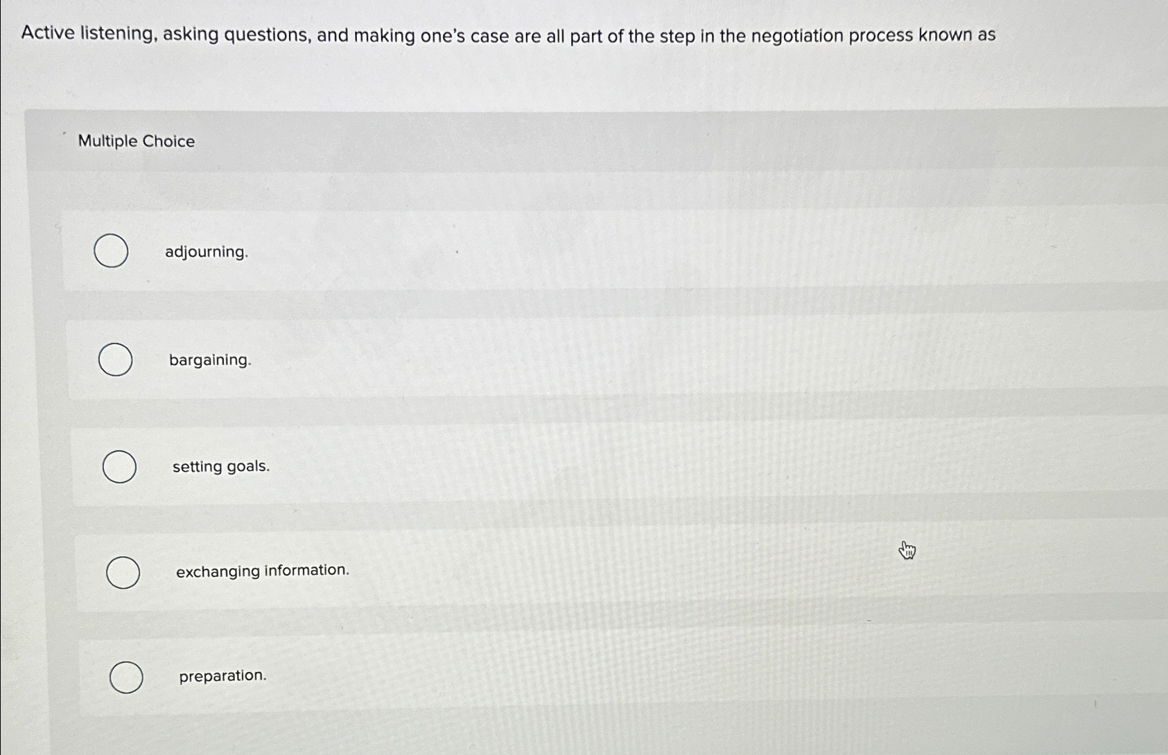 Solved Active listening, asking questions, and making one's | Chegg.com