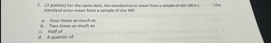 Solved (1 ﻿points) ﻿For the same data, the standard error | Chegg.com