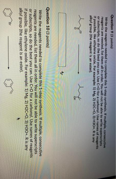 Solved Question / 3 points) Write the reagents needed to | Chegg.com