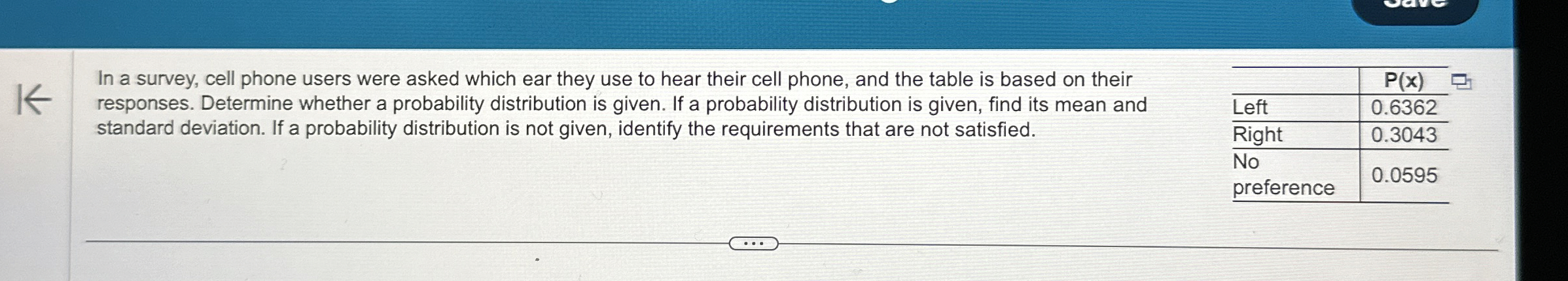 Solved In a survey, cell phone users were asked which ear | Chegg.com