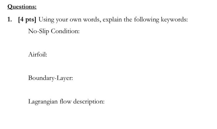 Solved Questions: 1. [4 pts] Using your own words, explain | Chegg.com