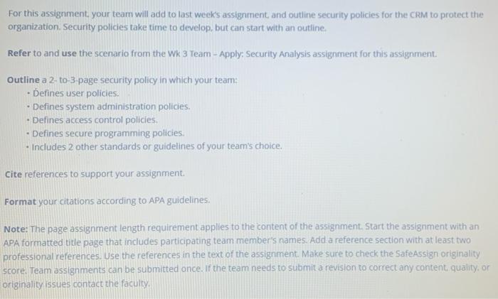 For this assignment your team will add to last week's | Chegg.com