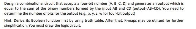 Solved Design a combinational circuit that accepts a | Chegg.com