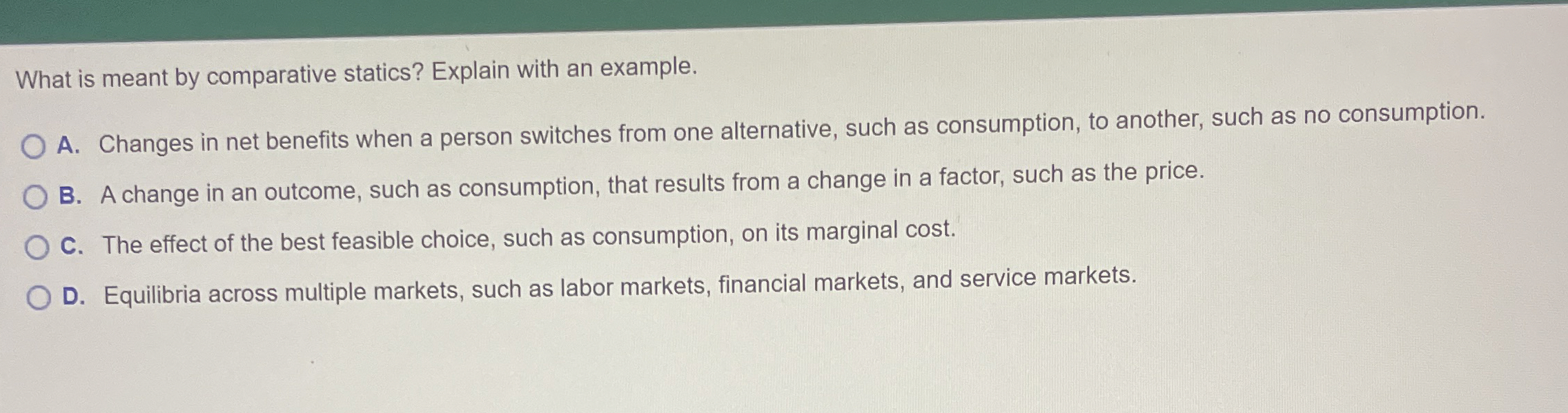 Solved What is meant by comparative statics? Explain with an | Chegg.com