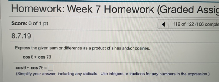 Solved Homework: Week 7 Homework (Graded As Score: 0 of 1 pt | Chegg.com