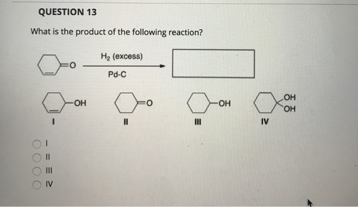 Solved QUESTION 13 What is the product of the following | Chegg.com