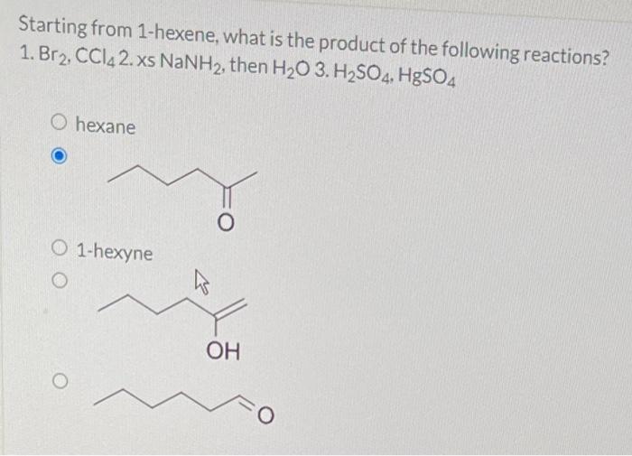 Solved Starting from 1-hexene, what is the product of the | Chegg.com