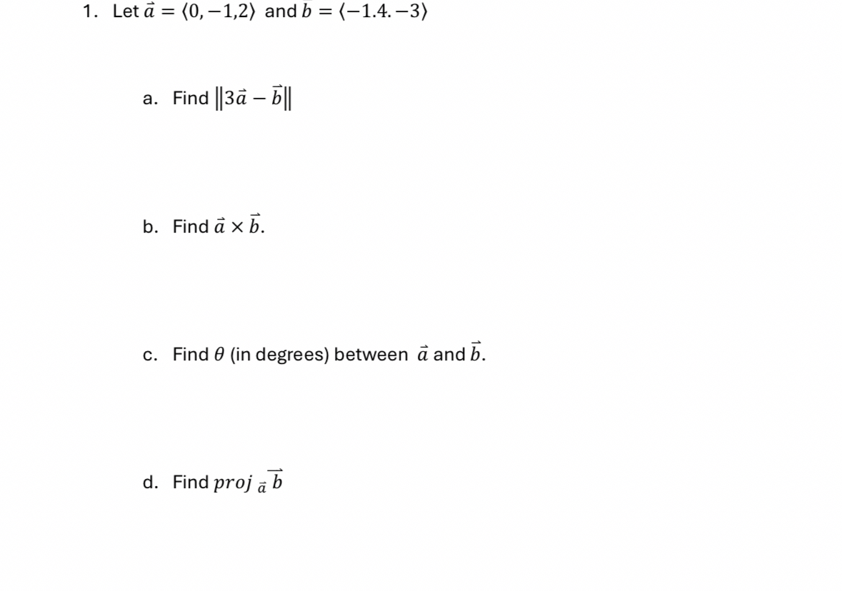 Solved Let Veca0 12 ﻿and B 14 3a ﻿find 