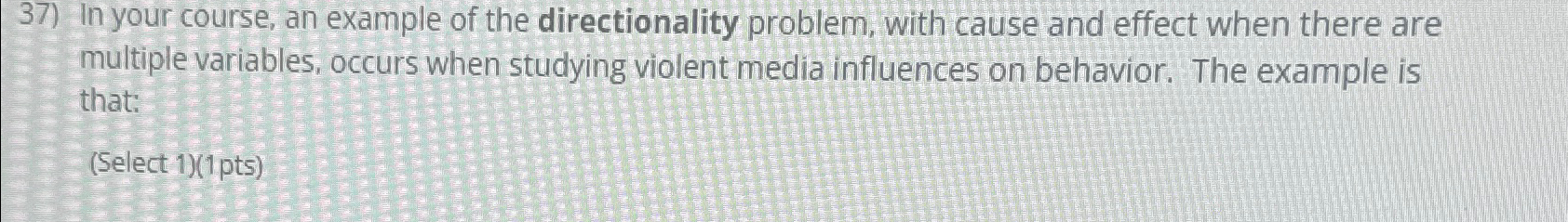 Solved In your course, an example of the directionality | Chegg.com