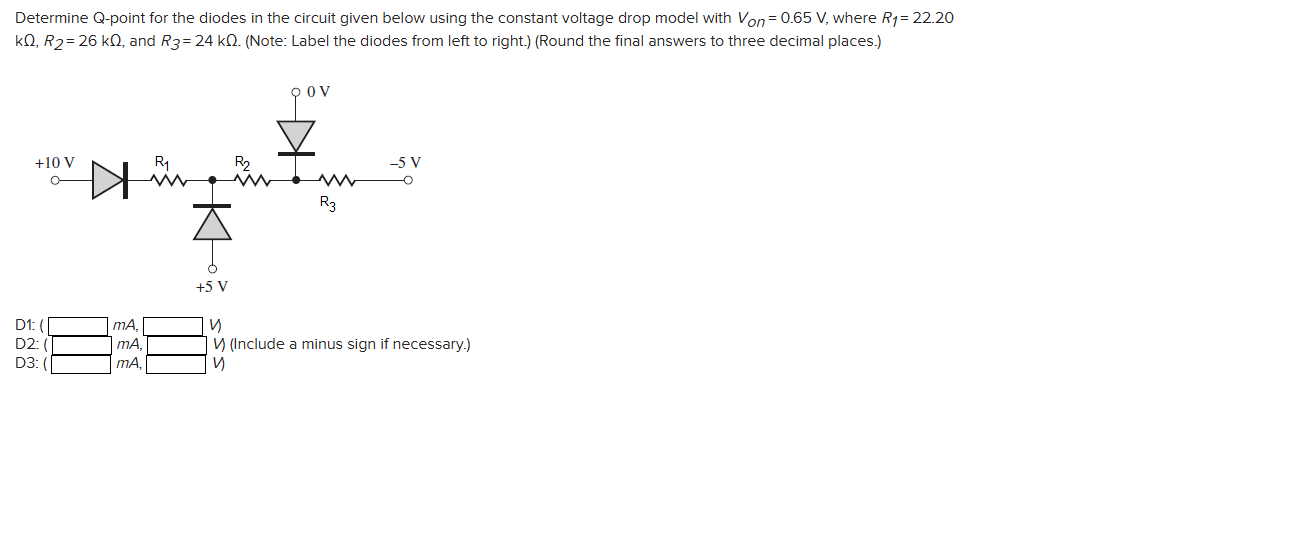 Solved Determine Q-point for the diodes in the circuit given | Chegg.com