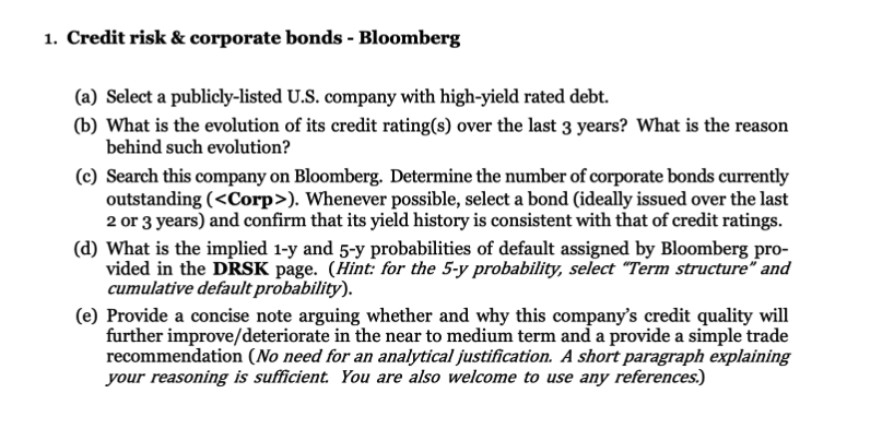1. ﻿Credit risk \& corporate bonds - ﻿Bloomberg(a) | Chegg.com