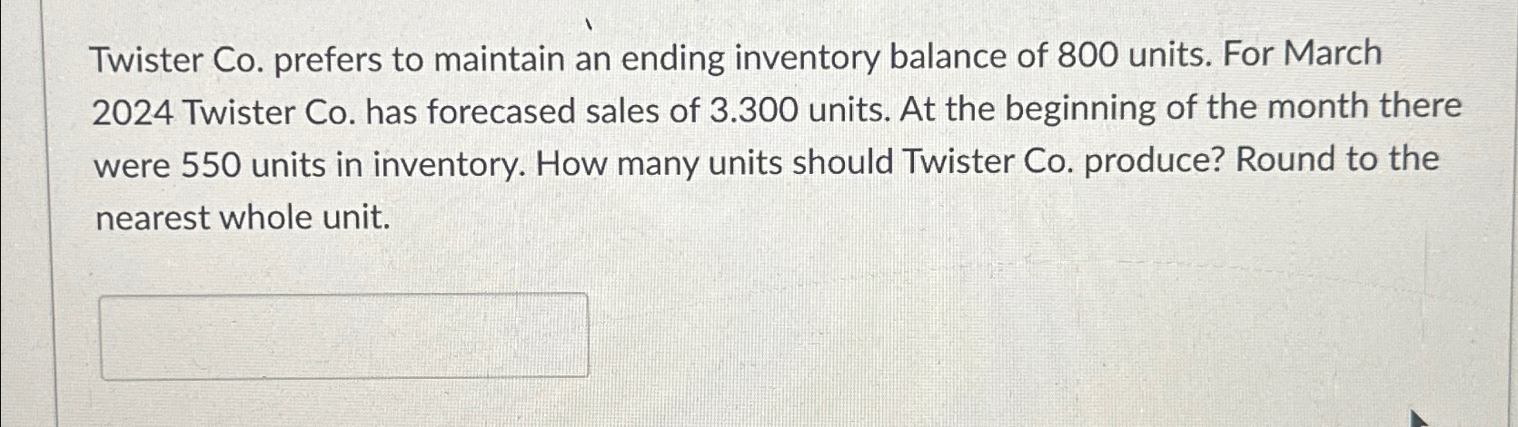Solved Twister Co. ﻿prefers to maintain an ending inventory | Chegg.com