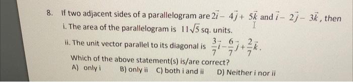 Solved 8. If two adjacent sides of a parallelogram are | Chegg.com