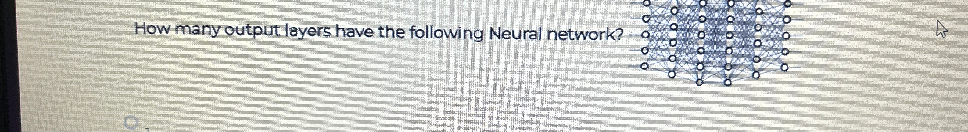 Solved How many output layers have the following Neural | Chegg.com