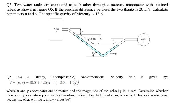 Solved by an EXPERT Q5. ﻿Two water tanks are connected to each other ...