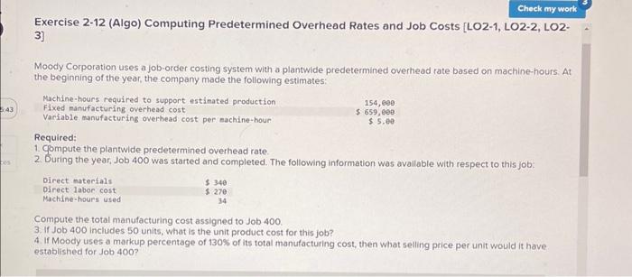 Solved Exercise 2-12 (Algo) Computing Predetermined Overhead | Chegg.com