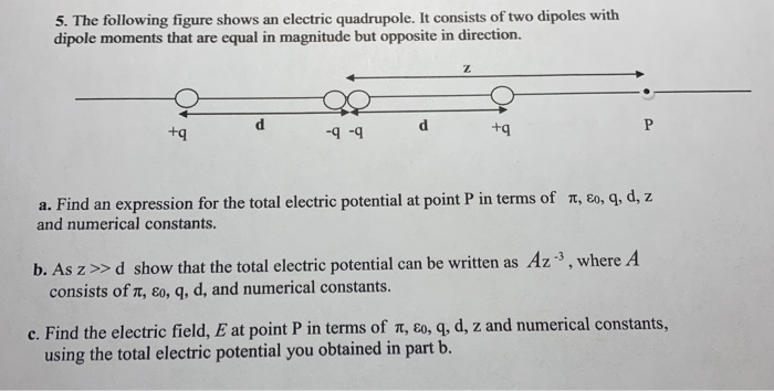 Solved 5. The following figure shows an electric quadrupole. | Chegg.com