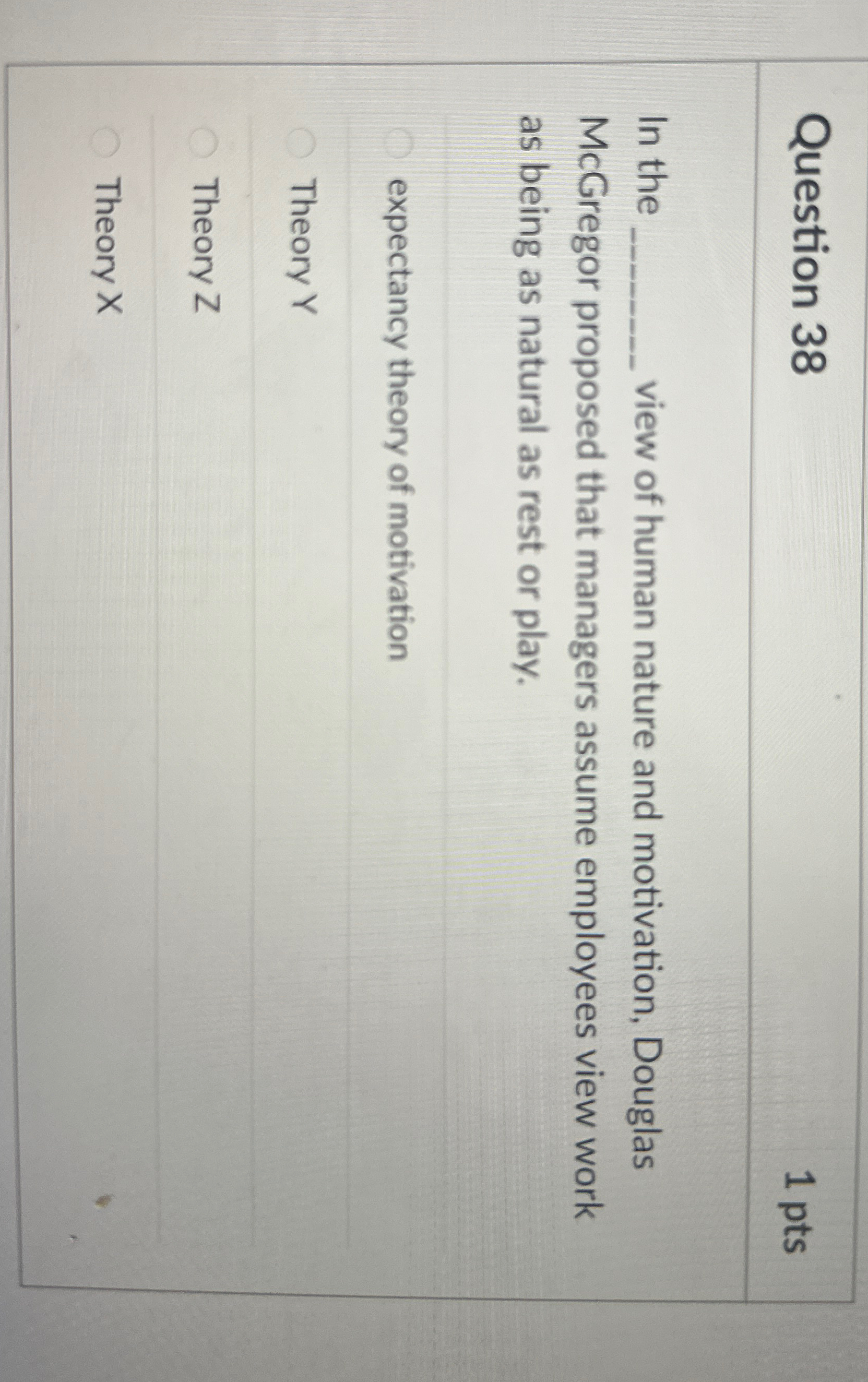 Solved Question 381 ﻿ptsIn the ﻿view of human nature and | Chegg.com