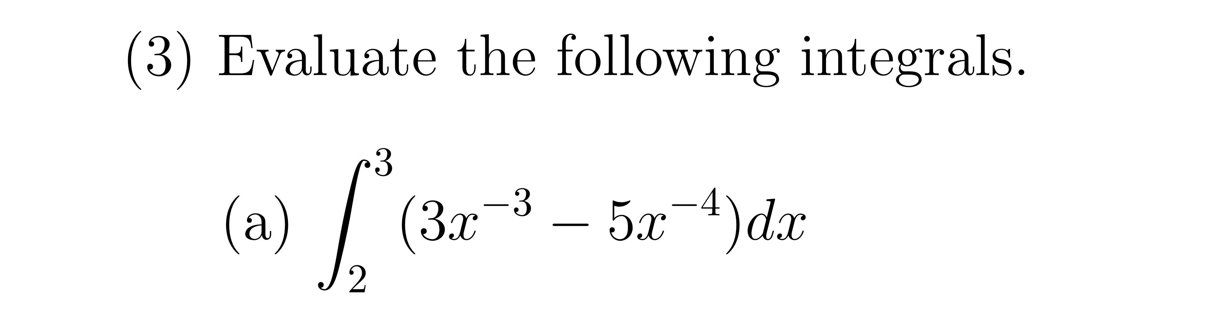 Solved (3) ﻿Evaluate the following | Chegg.com