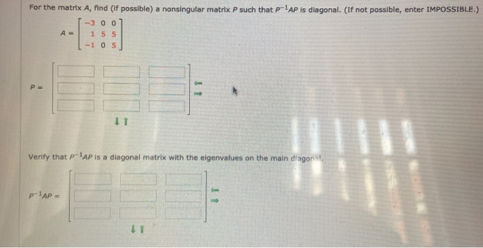 Solved For the matrix A, find (if possible) a nonsingular | Chegg.com