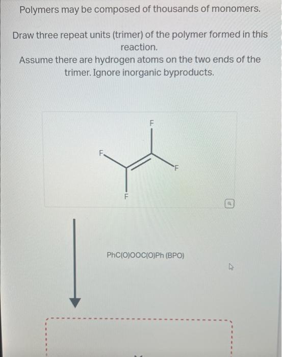 Solved Draw three repeat units (trimer) of the polymer | Chegg.com