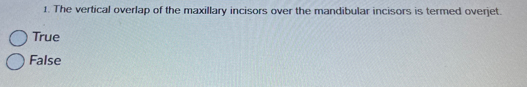 Solved The vertical overlap of the maxillary incisors over | Chegg.com