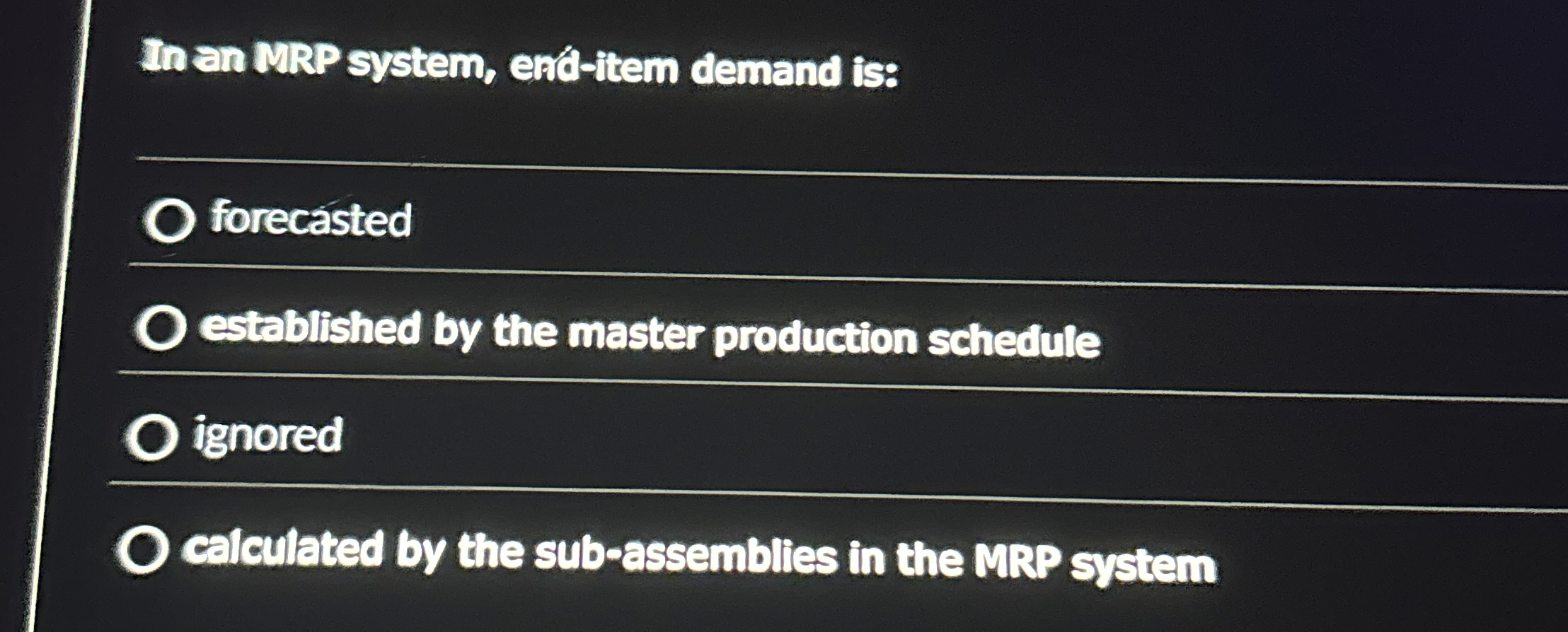 Solved In an MRP system, end-item demand | Chegg.com
