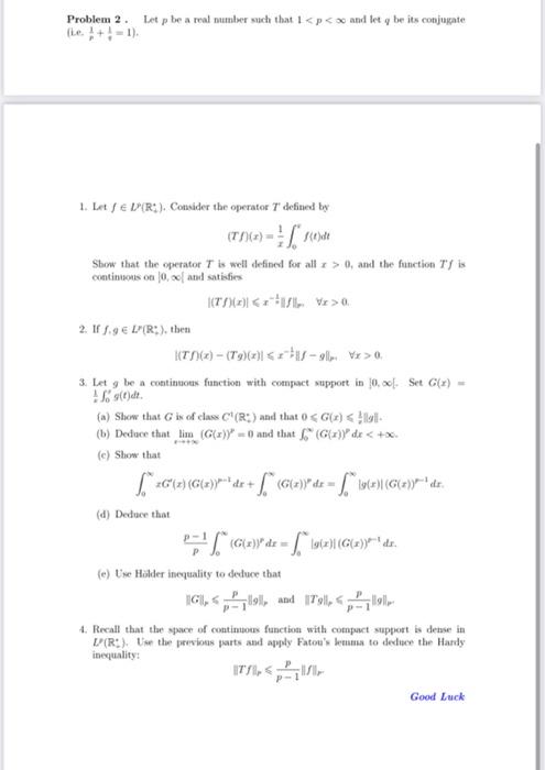 Solved Problem 2. Let p be a real number such that 1 | Chegg.com